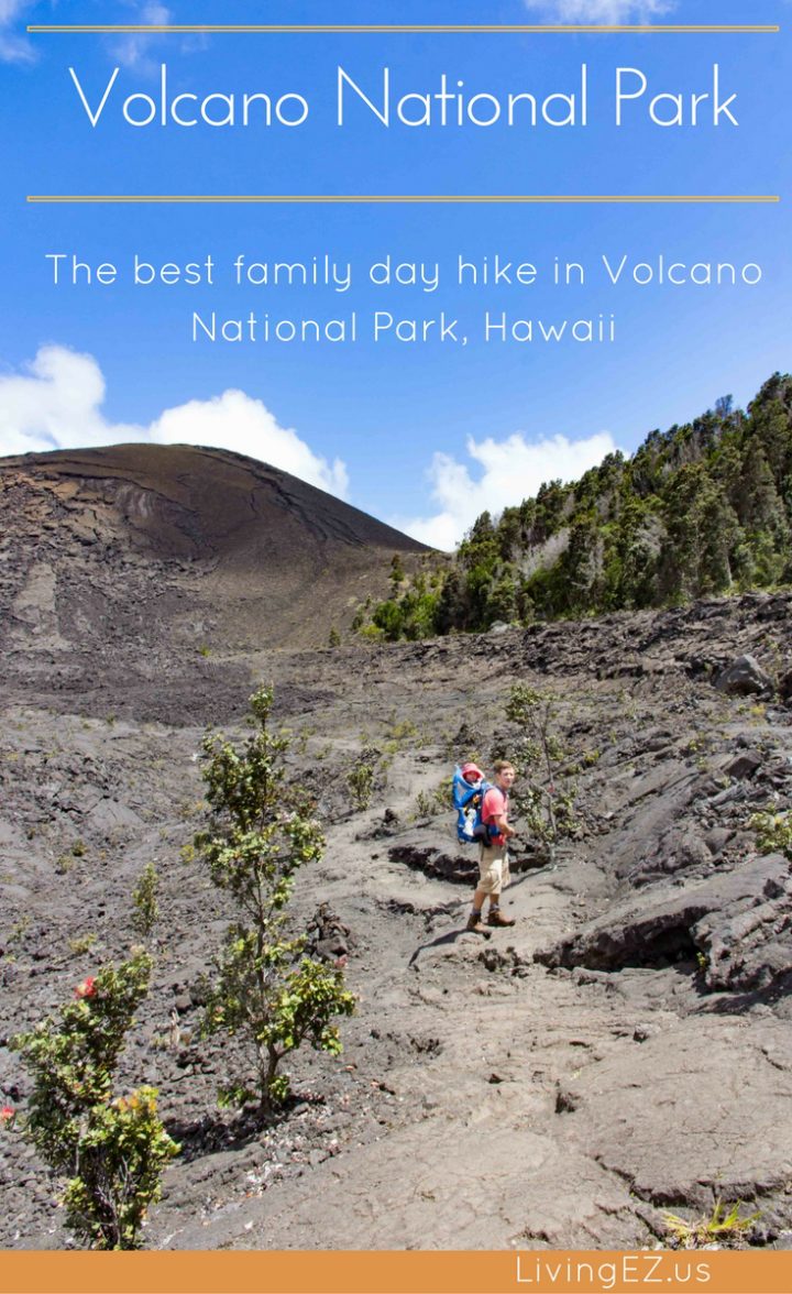 Ultimate Family Hike through Volcanoes National Park - Living EZ